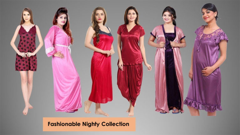 Comfortable and Fashionable Nighty Collection For Women
